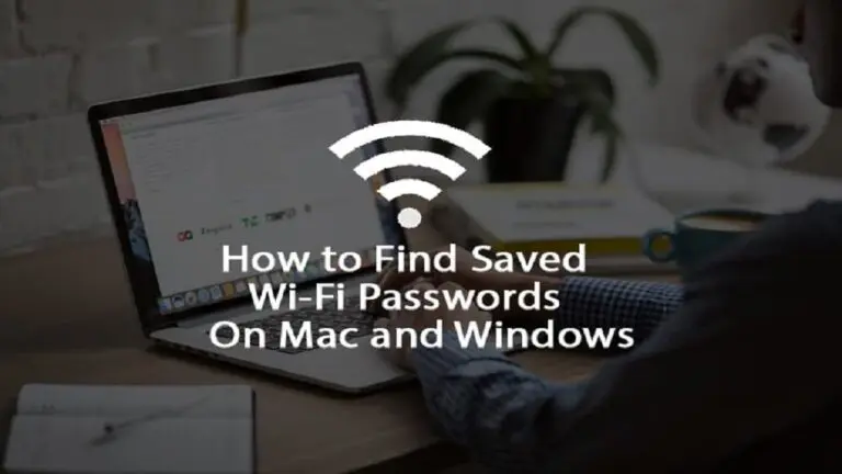 How to Find Wi-Fi Password in Windows PC or in Mac Computer